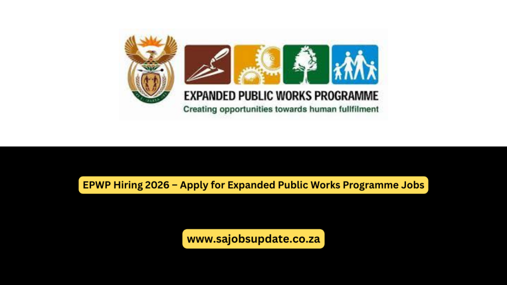 EPWP Hiring 2026 – Apply for Expanded Public Works Programme Jobs – SA ...