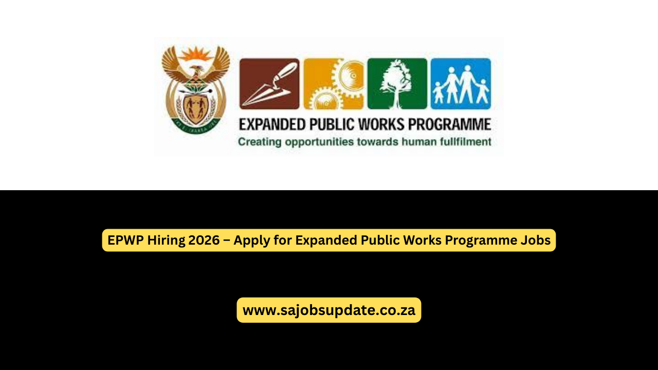 EPWP Hiring 2026 – Apply for Expanded Public Works Programme Jobs – SA ...